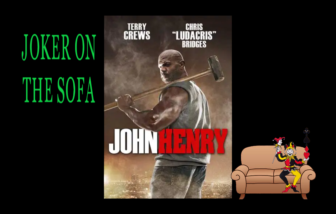 Netflix Review – John Henry: I Wasn’t Hammered Enough to Watch This ...